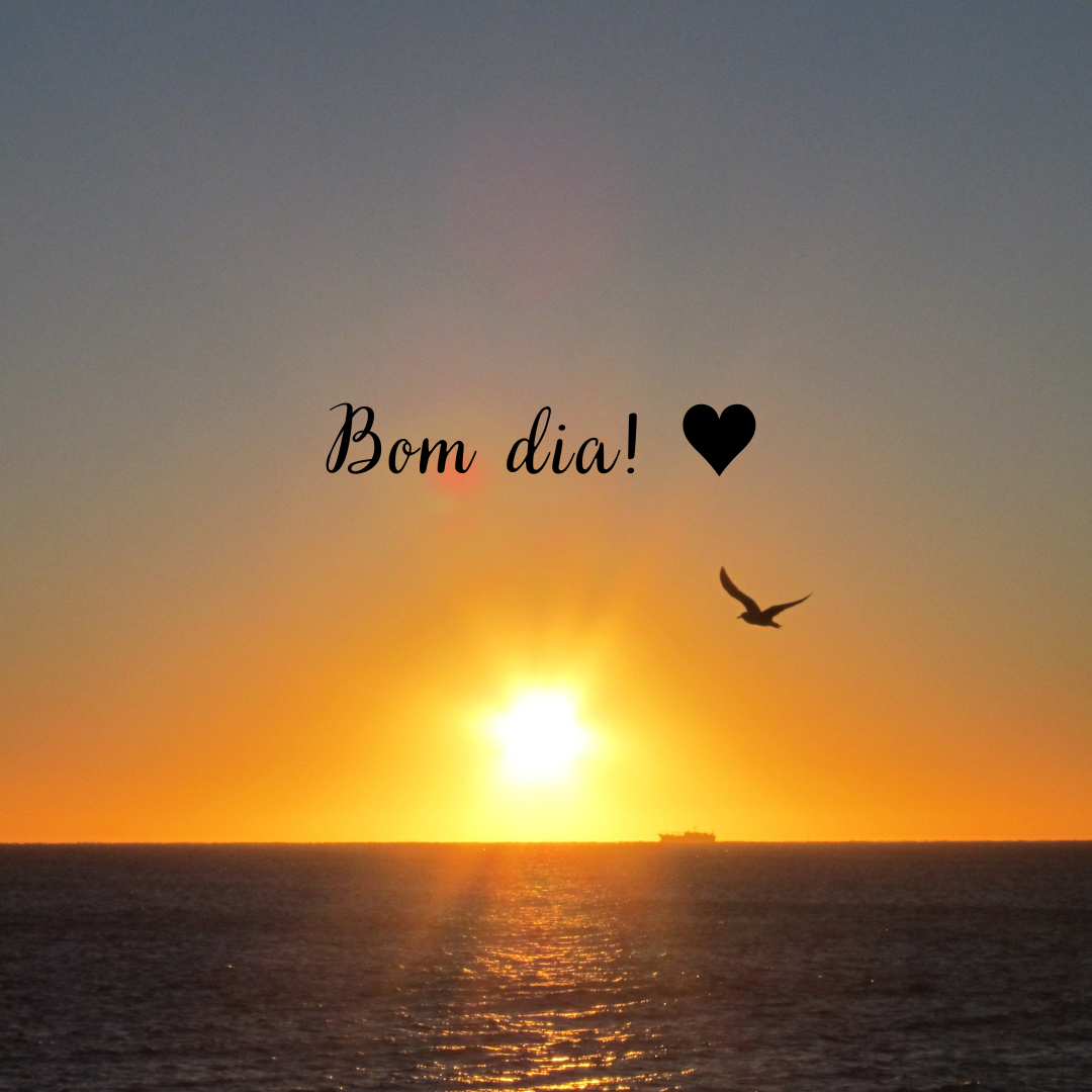 Bom dia! ♥